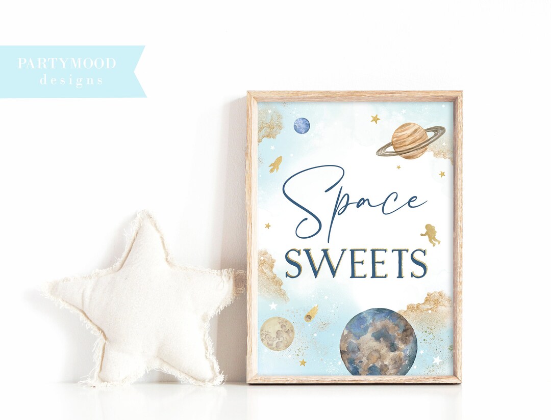 Space Sweet Sign, Outer Space Theme, Fun Signs, Food First Trip Around ...