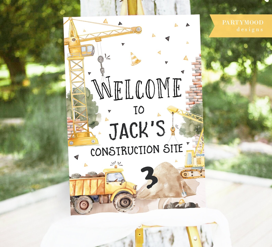 Editable Construction Welcome Sign, Reception, Construction Birthday ...