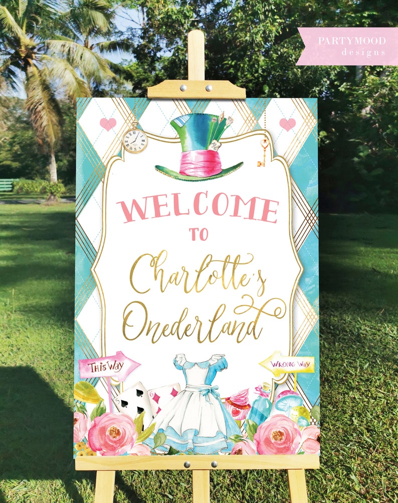 Alice in Wonderland Welcome Sign, Onederland Girl's 1st Birthday Party ...