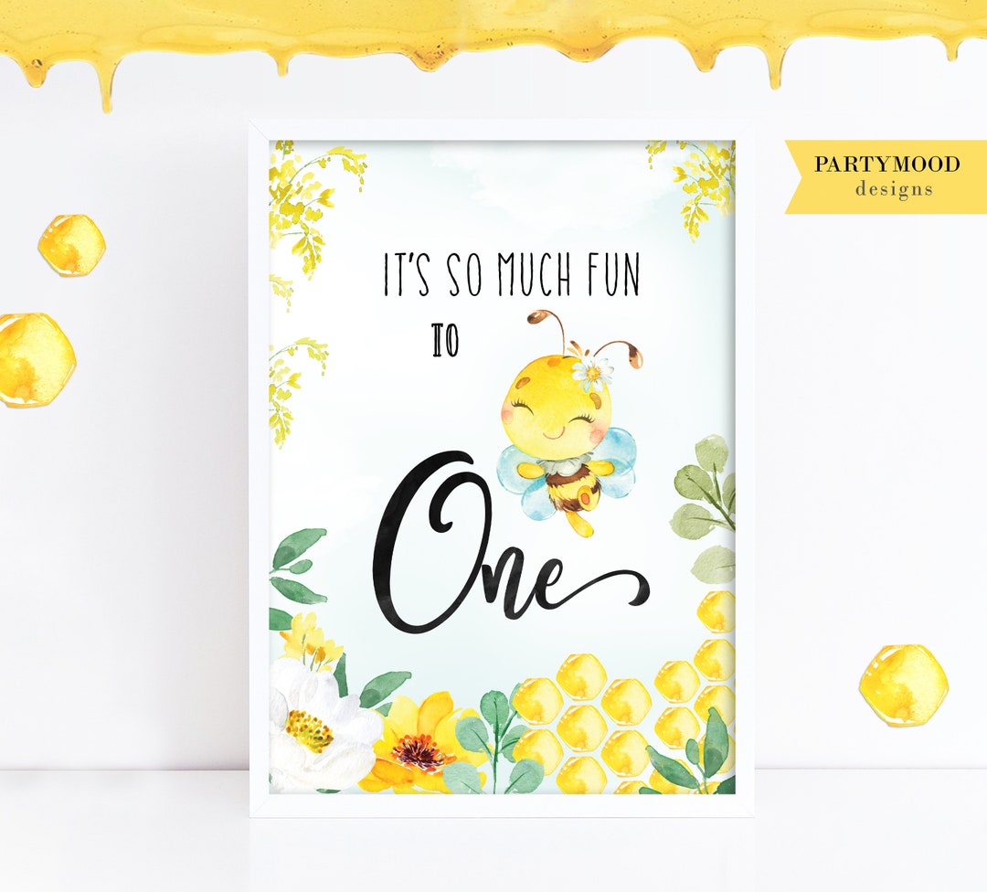 So Much Fun to Be One Sign, Bee Birthday Signs, Our Little Honey Bee ...