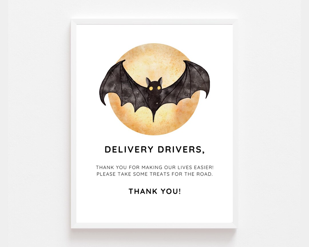 Halloween Bat Delivery Drivers Sign Printable, Delivery Driver Thank ...
