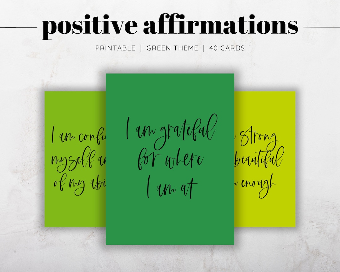 40 Green Positive Affirmations Printable Cards, Daily Reminder ...