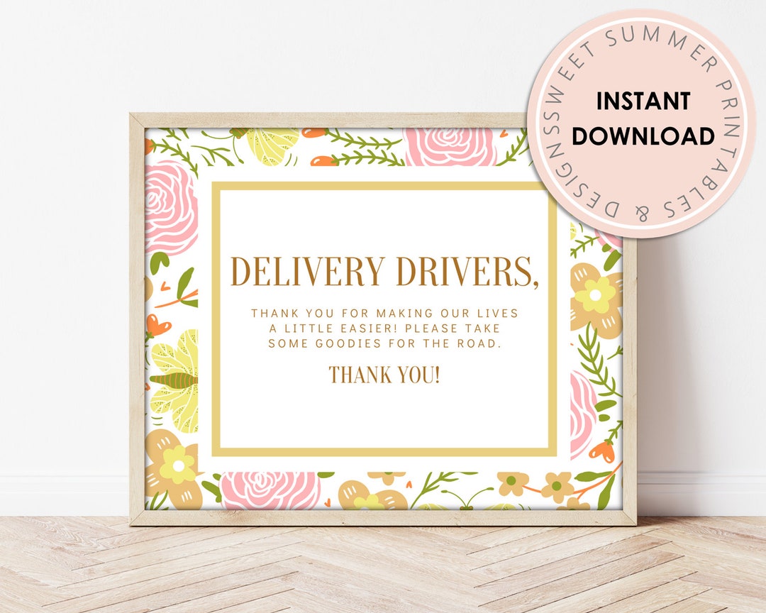 Sunny Floral Delivery Drivers Sign Printable, Spring Delivery Sign ...