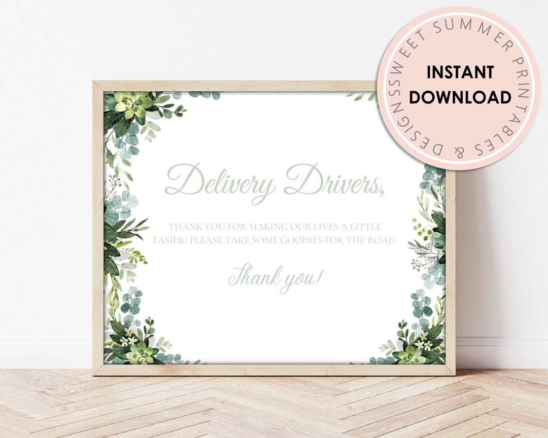 Classic Green Delivery Drivers Sign Printable, Spring Delivery Sign ...