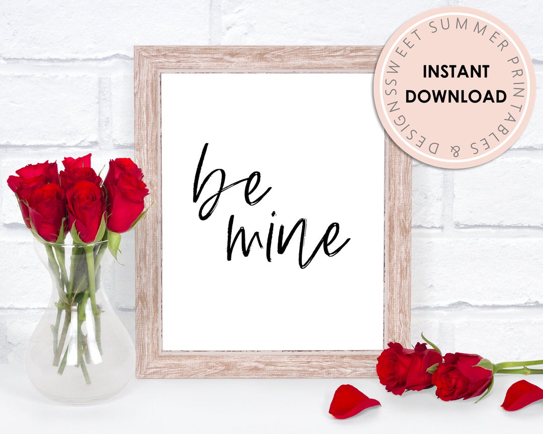 Be Mine Sign Printable, Valentine's Day 8x10 Printable Sign, Valentine ...