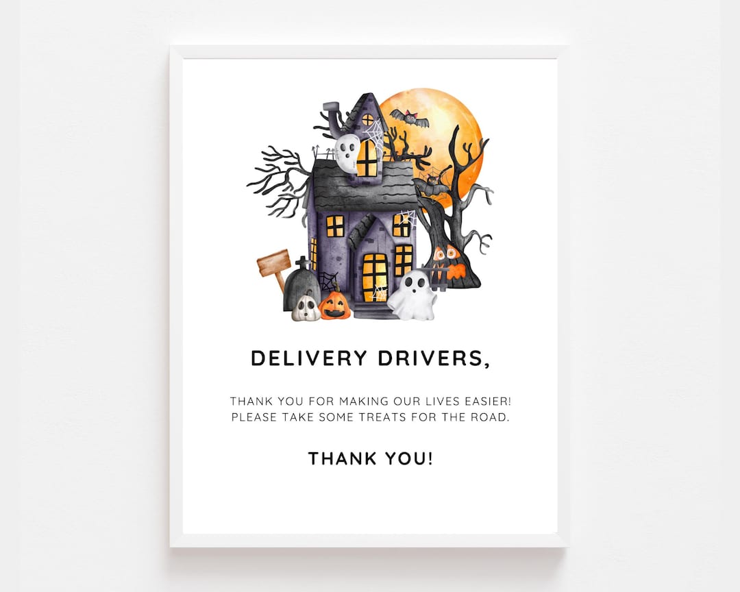 Halloween Haunted House Delivery Drivers Sign Printable, Delivery ...