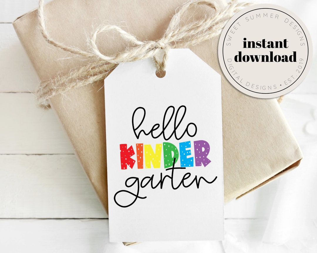 Hello Kindergarten Back to School Tag Printable, Back to School Treat ...