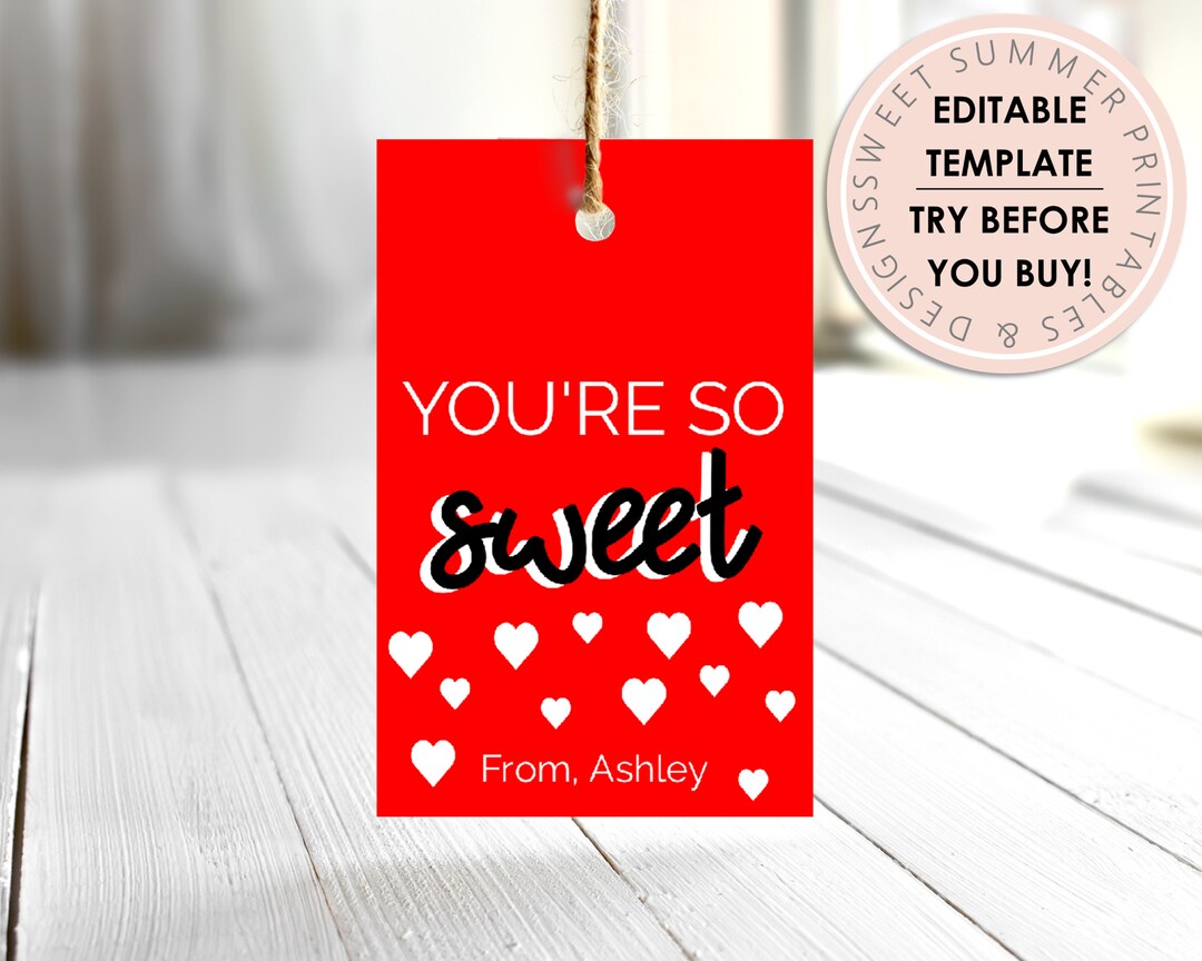 You're so Sweet Valentine's Tag Printable, Editable Valentine's Tag ...