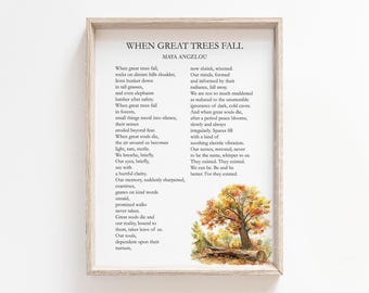 When Great Trees Fall Print Maya Angelou Quote Grief Quotes Poster I ...
