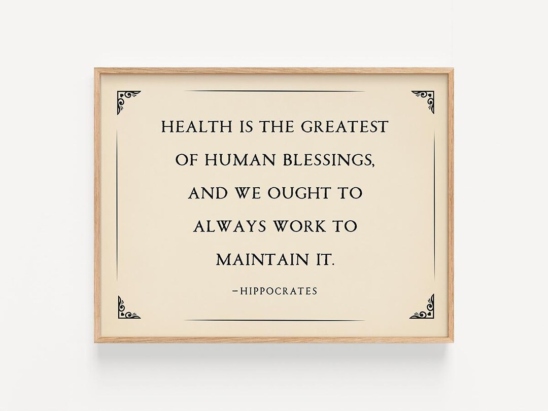Health is the Greatest of Human Blessing Quote - Hippocrates Printable ...