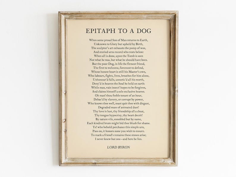 Epitaph to A Dog Poem by Lord Byron Printable, Digital Download, My ...