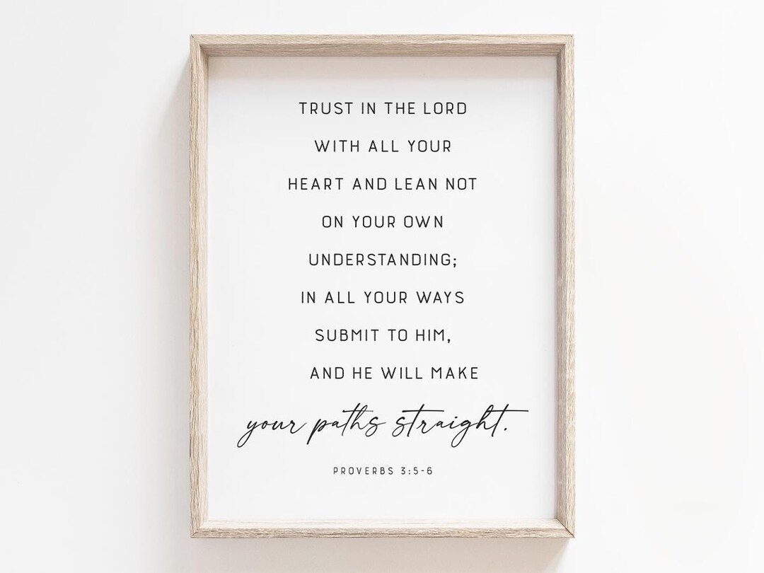 Trust in the Lord With All Your Heart Proverbs 3:5 Bible Verse ...