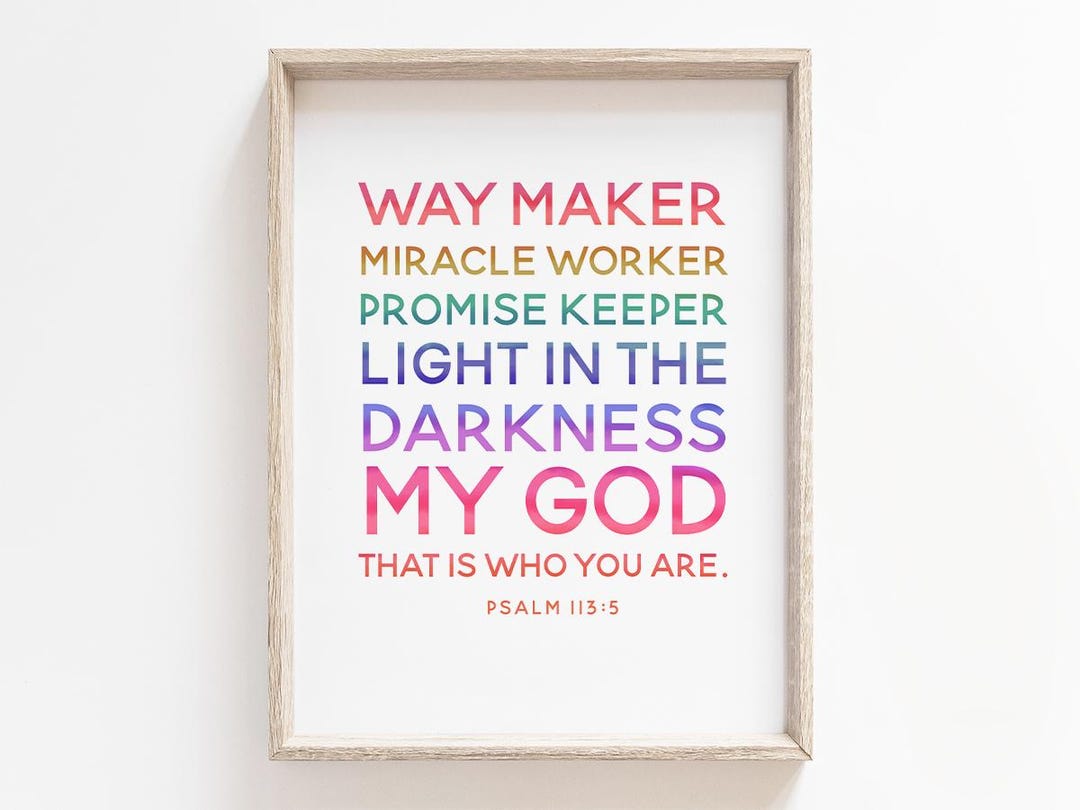 Way Maker Psalm 113:5 Bible Verse Printable, Digital Download ...