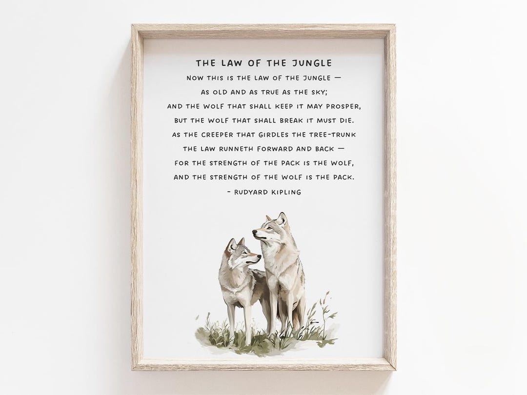 The Law of the Jungle Quote Poem - Rudyard Kipling Jungle Book ...