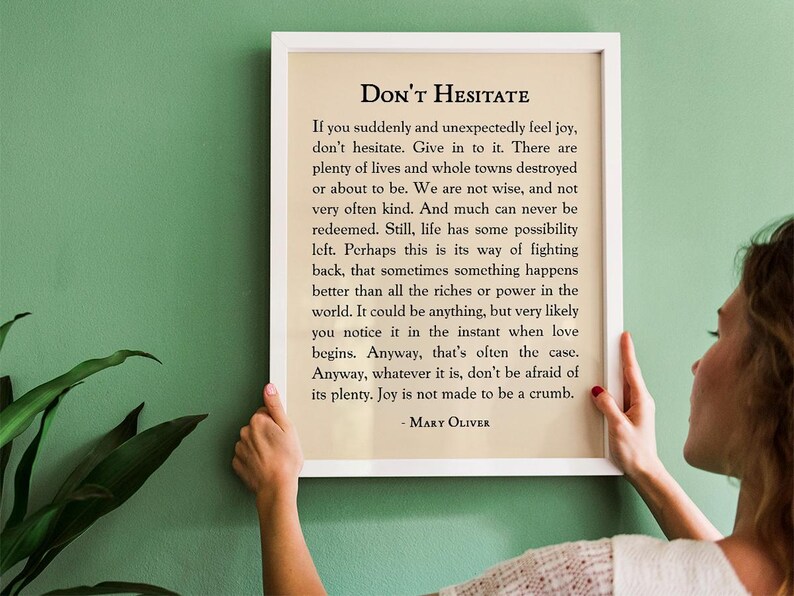 Don't Hesitate Poem by Mary Oliver Printable, Digital Download, Life ...