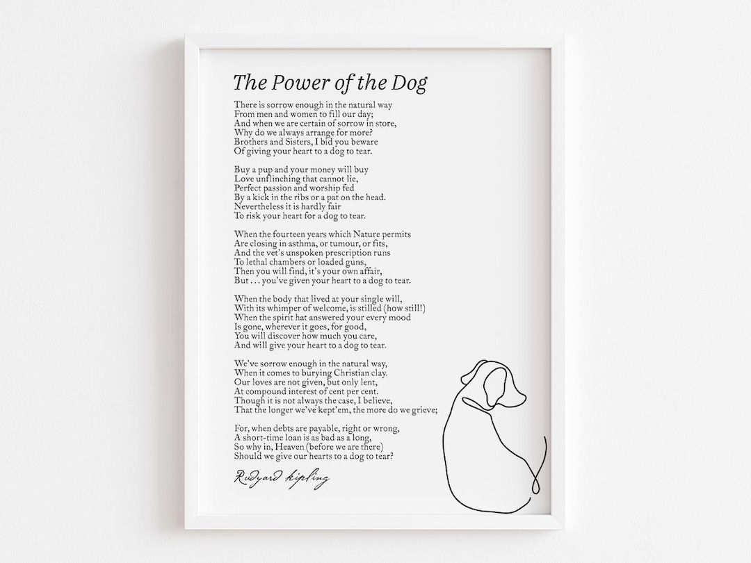 The Power of the Dog Poem by Rudyard Kipling Printable, Life of A Dog ...