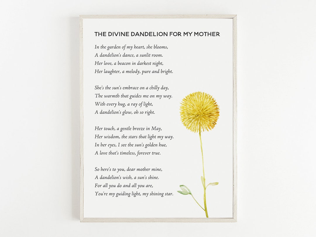 The Divine Dandelion for My Mother Poem Printable, Digital Download ...