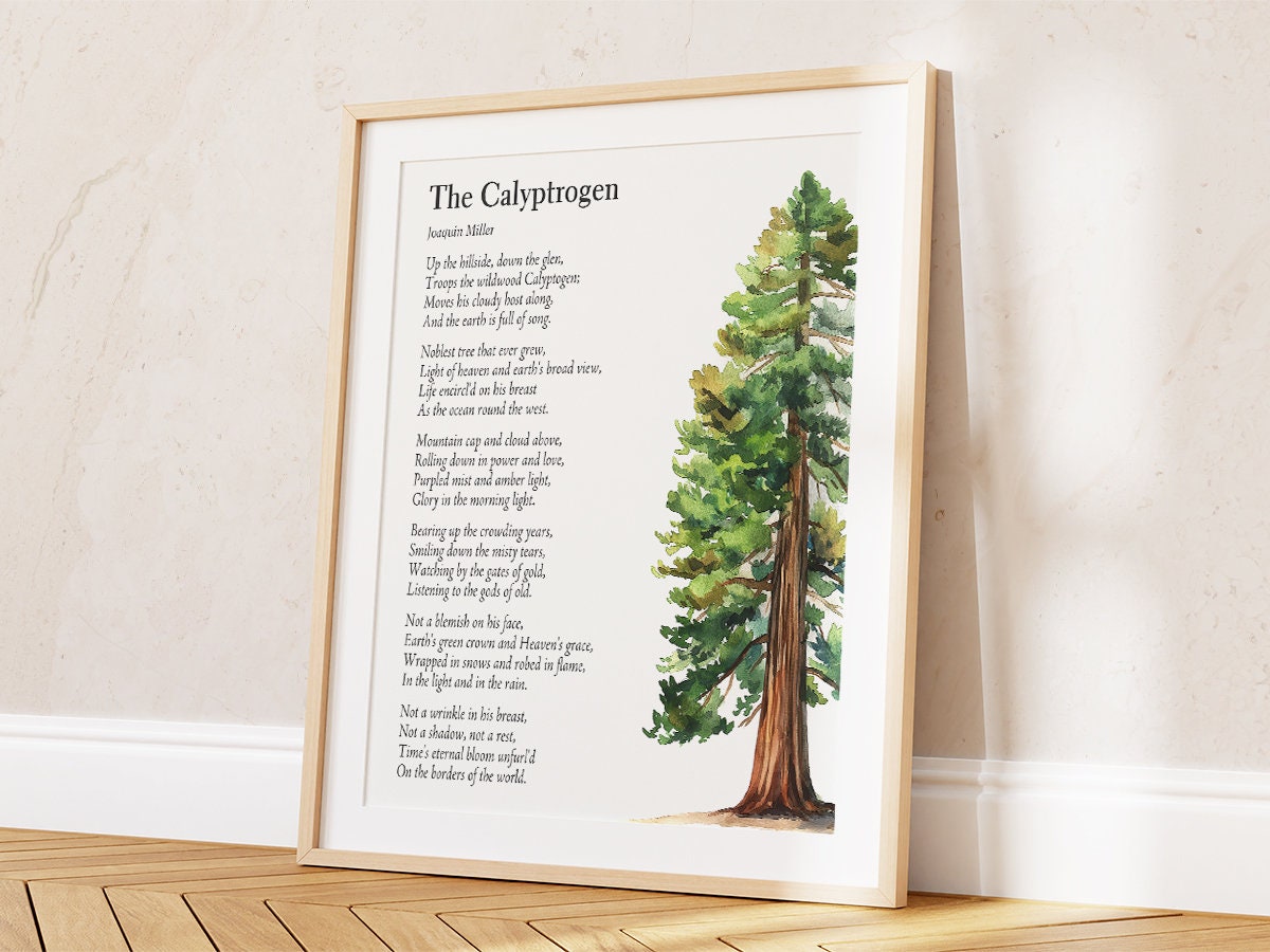 The Calyptrogen Poem by Joaquin Miller, Sequoia Tree Life Printable ...