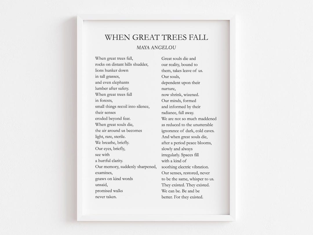 When Great Trees Fall Poem by Maya Angelou Printable, Digital Download ...