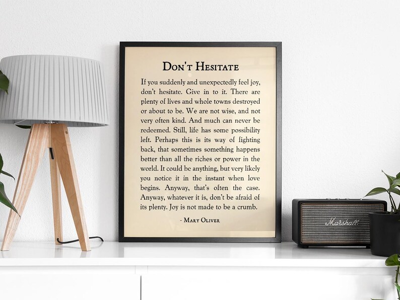 Don't Hesitate Poem by Mary Oliver Printable, Digital Download, Life ...