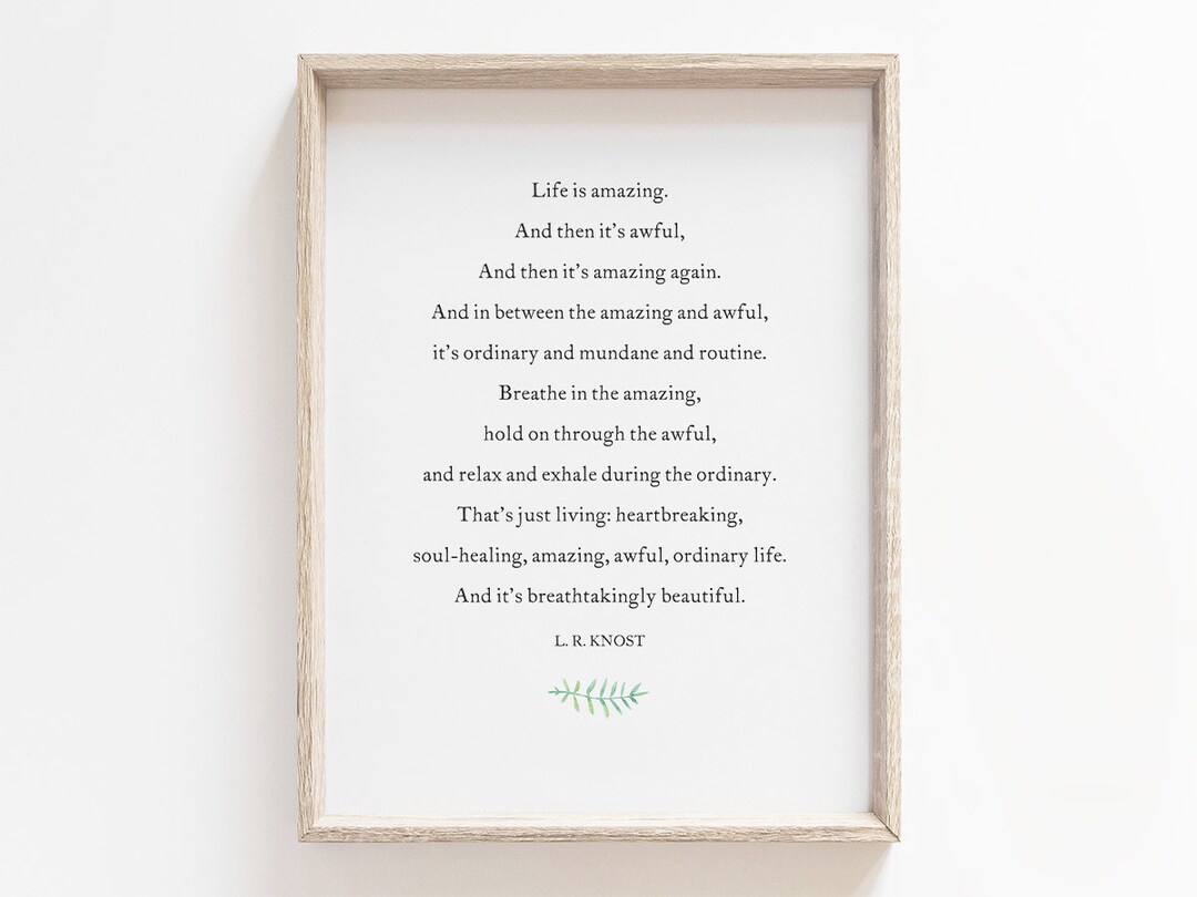 Life is Amazing and Then Its Awful Quote L.r.knost Printable, Advice ...
