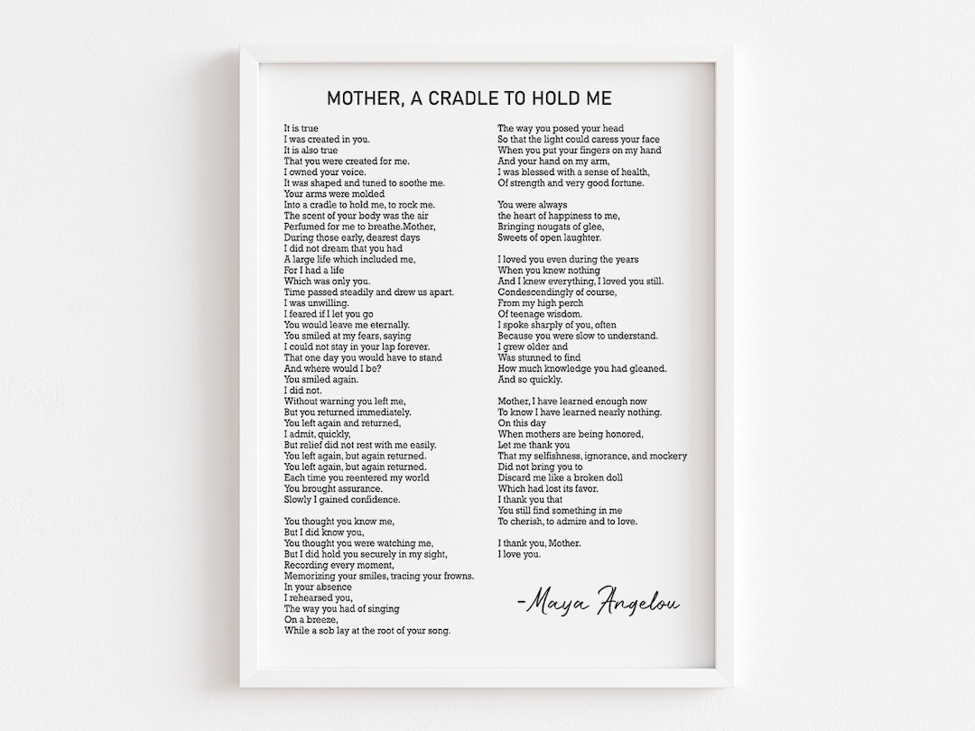 Mother, A Cradle to Hold Me Poem by Maya Angelou Printable, Digital ...