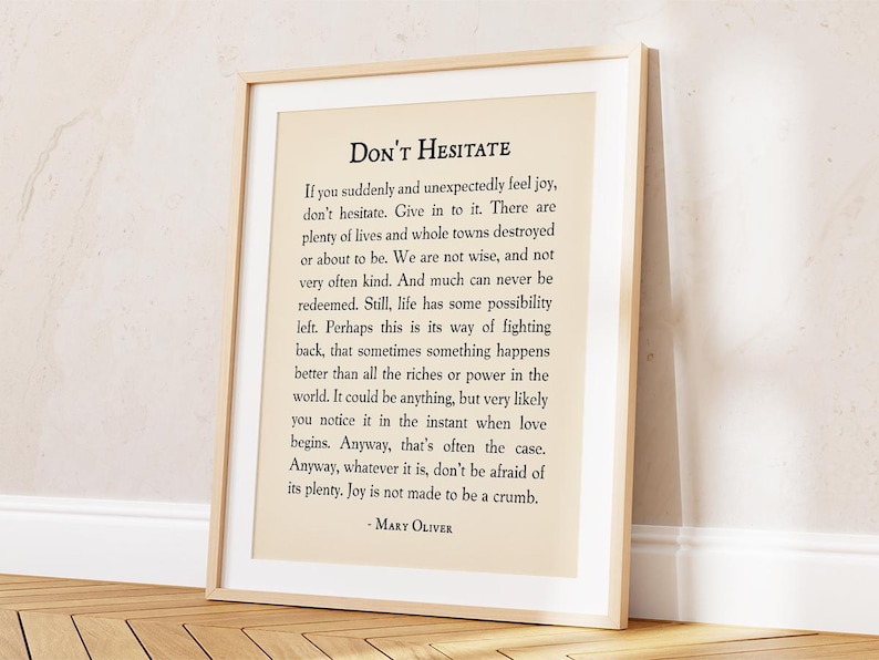 Don't Hesitate Poem by Mary Oliver Printable, Digital Download, Life ...