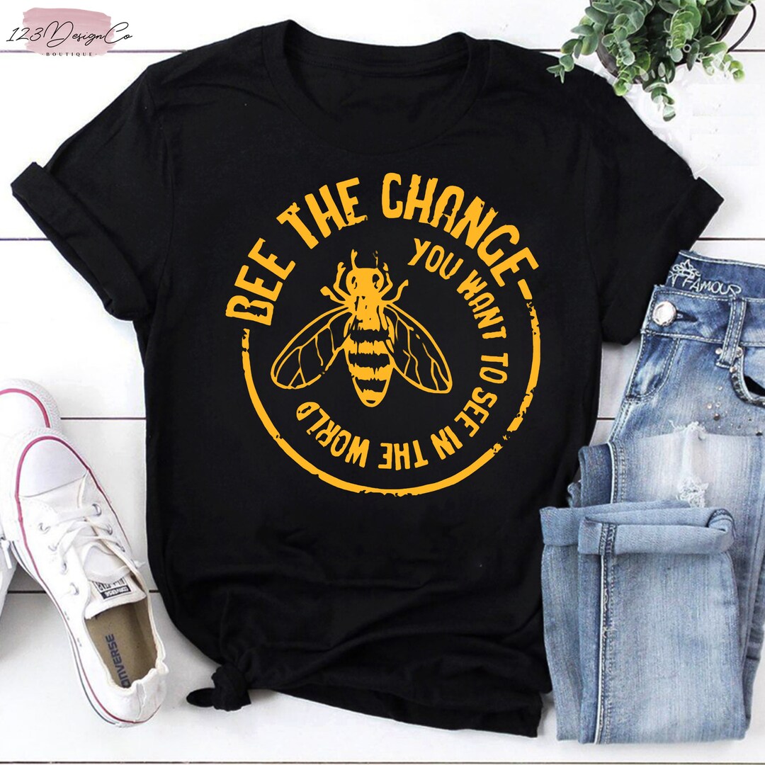 Bee the Change You Want to See in the World Vintage T-shirt, Honey Bee ...