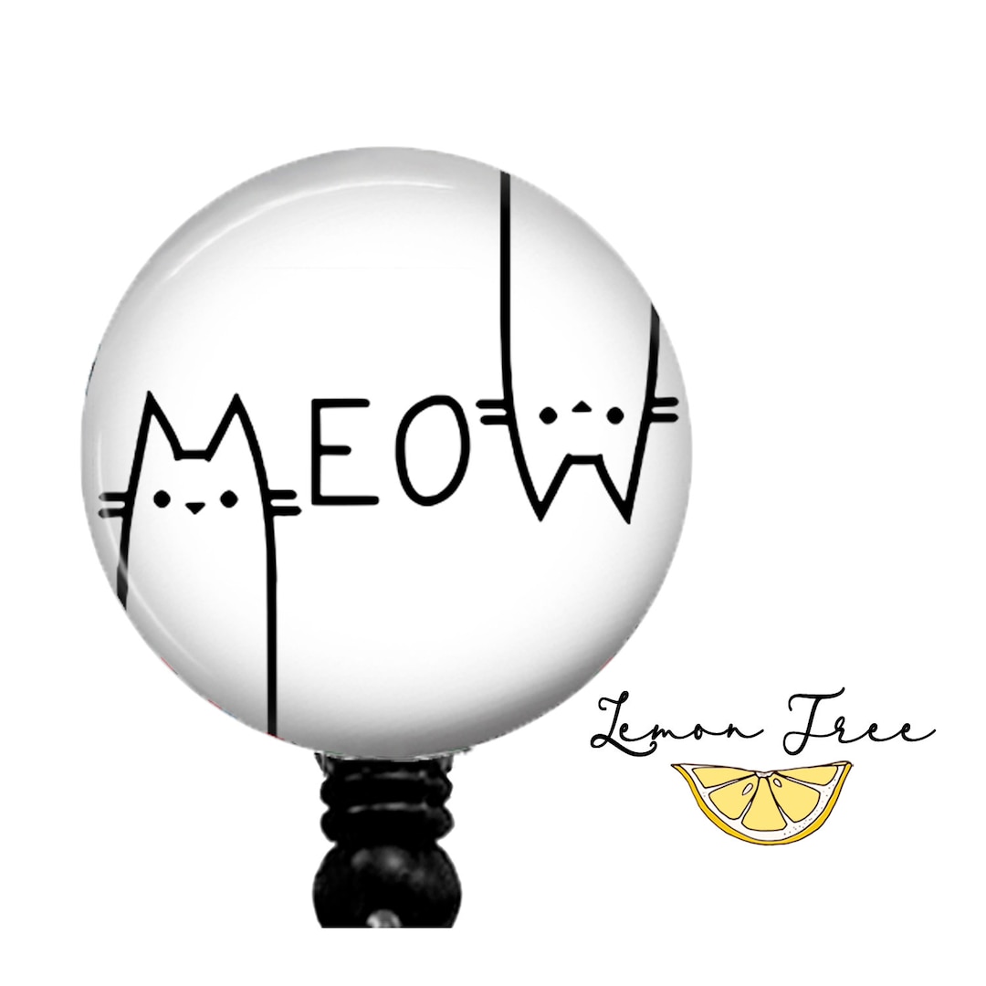 Funny Meow Cat Badge Reel: Retractable ID Holder, Nurse Gift - Etsy