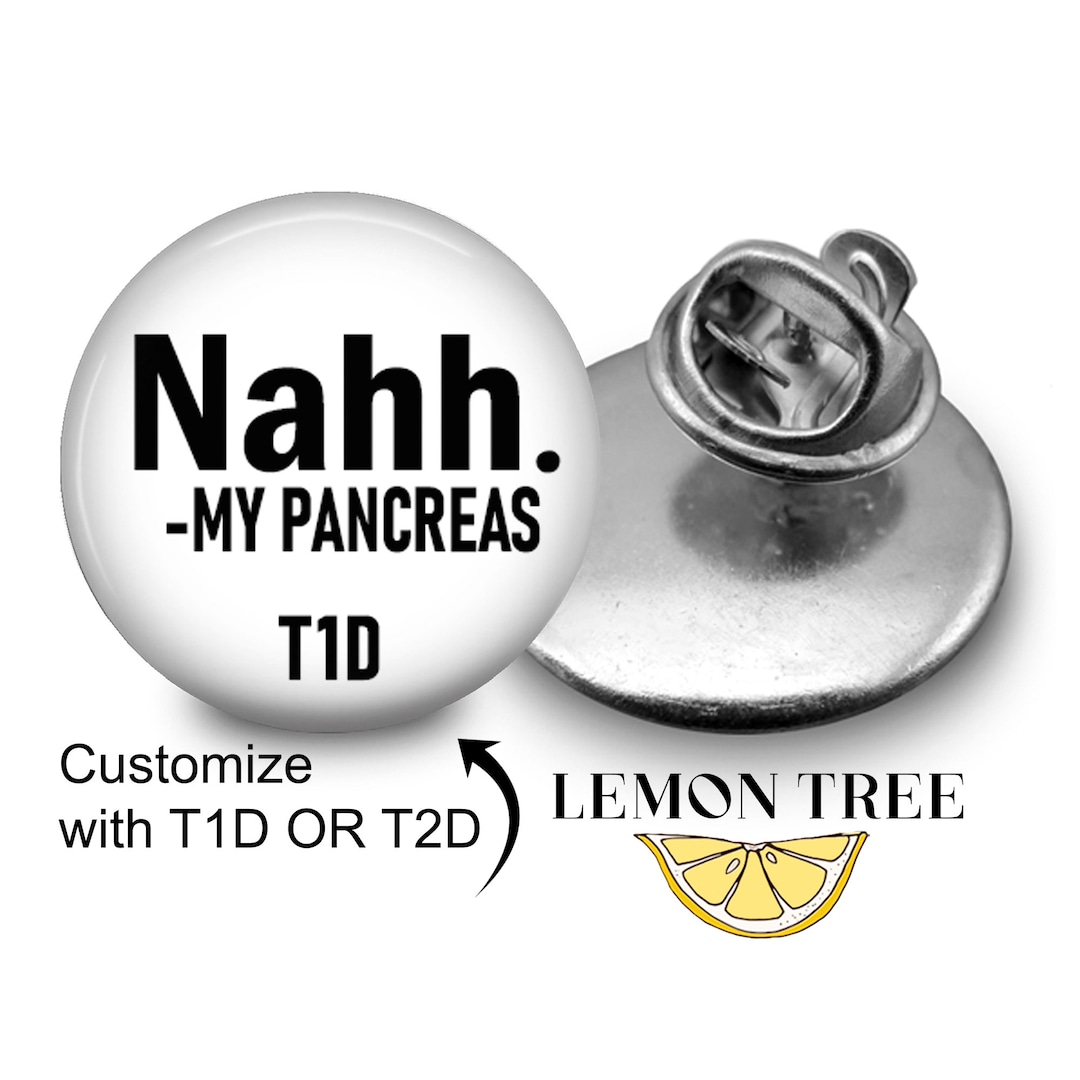 ID Badge Pin Funny nahh My Pancreas Diabetic Pin - Etsy