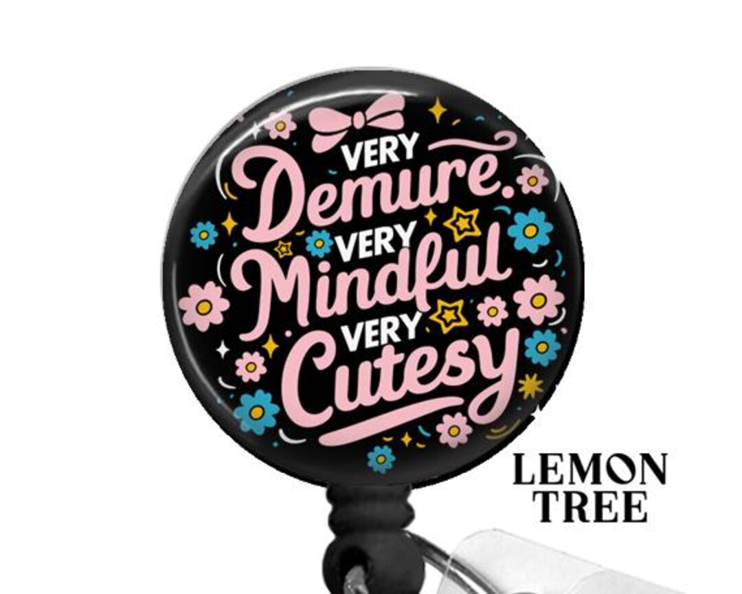 Funny Very Demure Very Mindful Very Cutesy Badge Reel Coquette ...