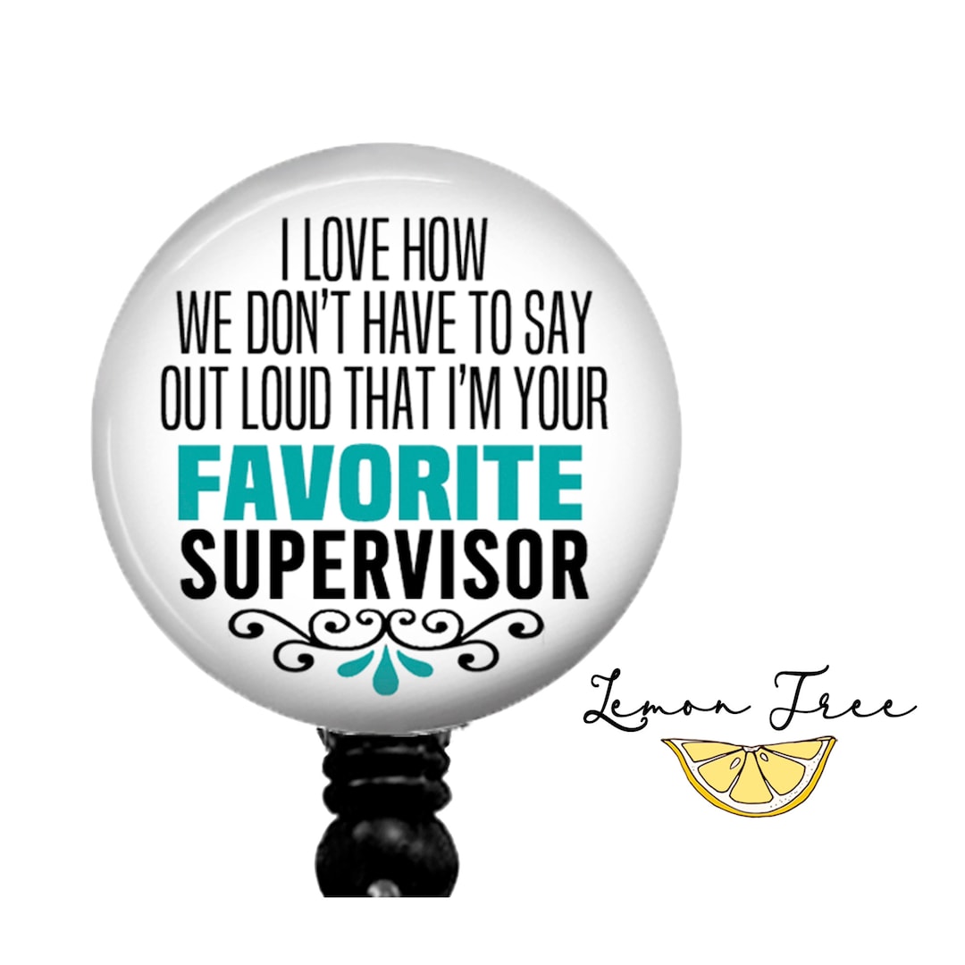 Funny 'favorite Supervisor' Badge Reel - Retractable ID Holder - Etsy