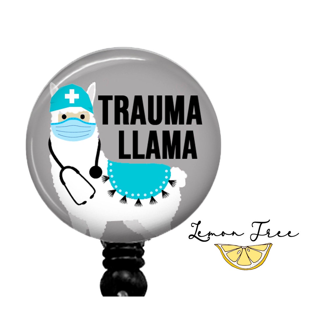 Trauma Llama PPE Badge Reel, Retractable Badge Holder, Medical Humor ...