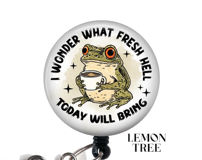 Funny Frog Badge Reel: "fresh Hell" Retractable ID Holder - Etsy