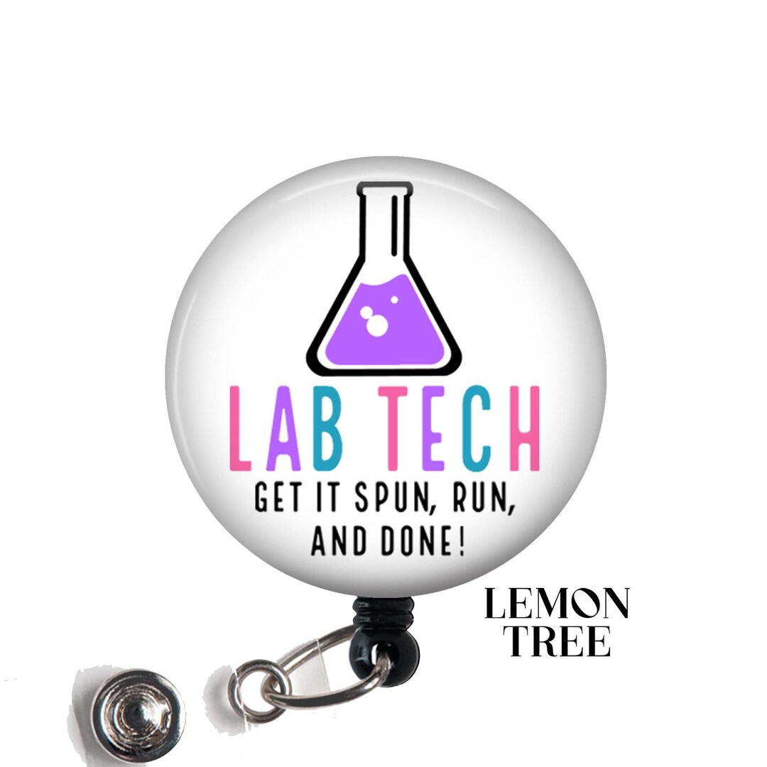 Lab Tech Badge Reel - Spun, Run and Done Retractable Badge Holder ...