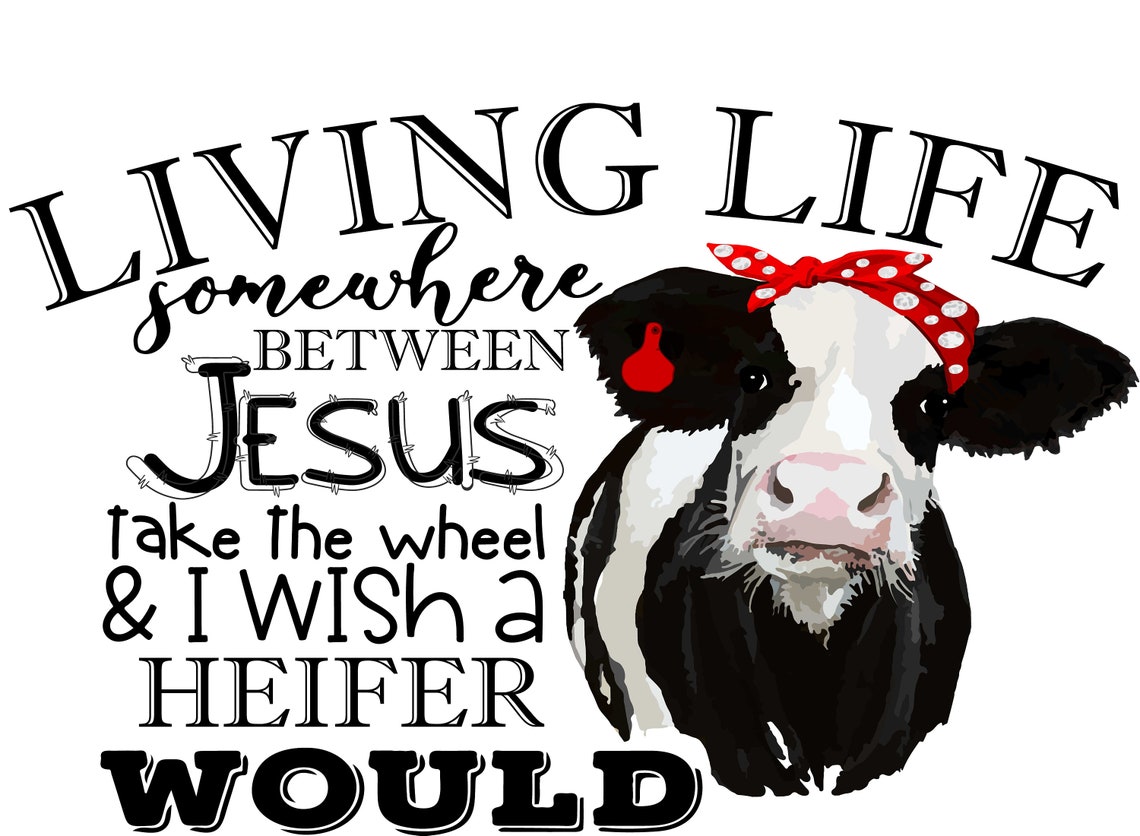 Living Life Heifer Blue PNG Instant Download Sublimation | Etsy