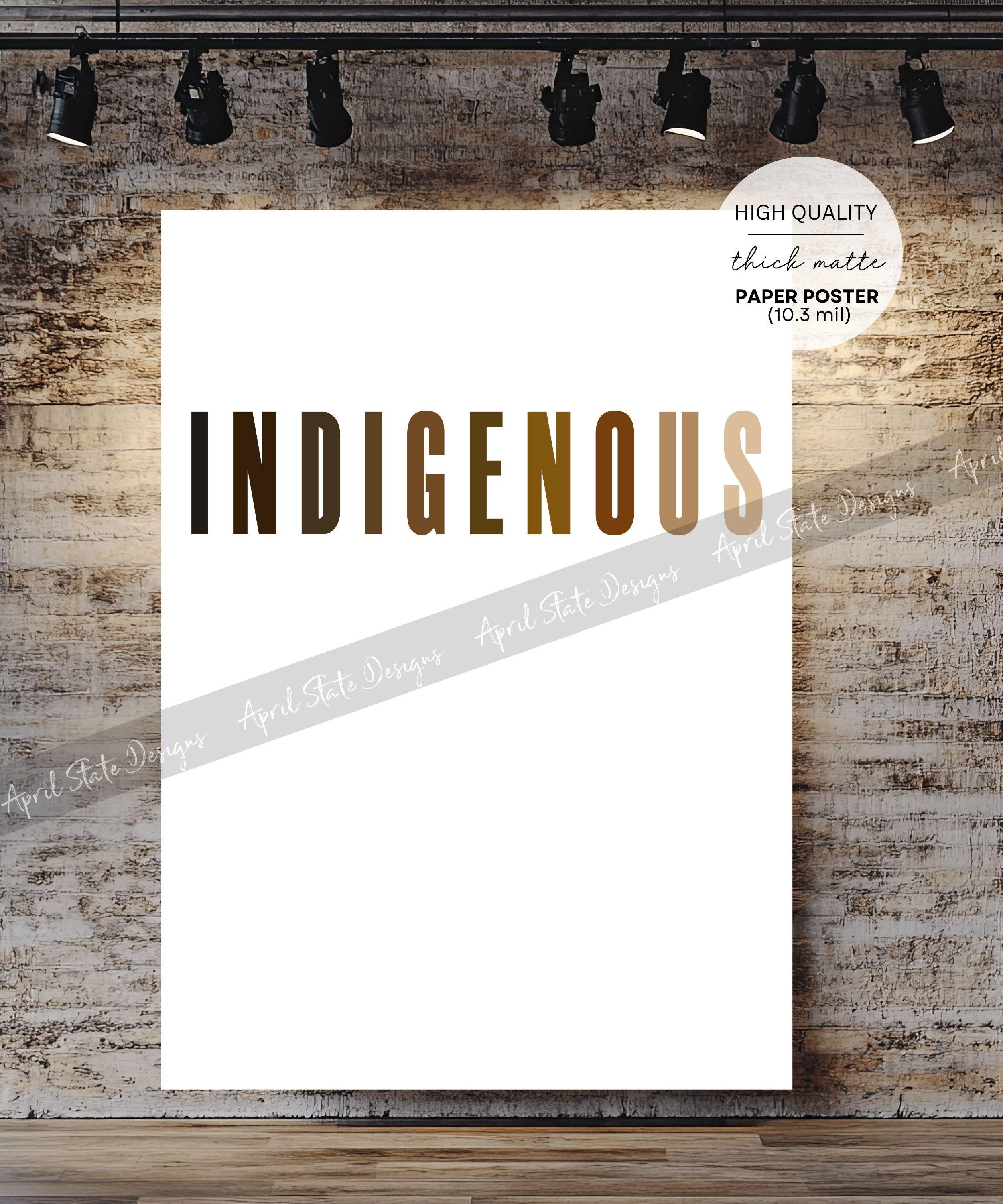 Indigenous Typography Matte Poster - Cultural Empowerment Native ...