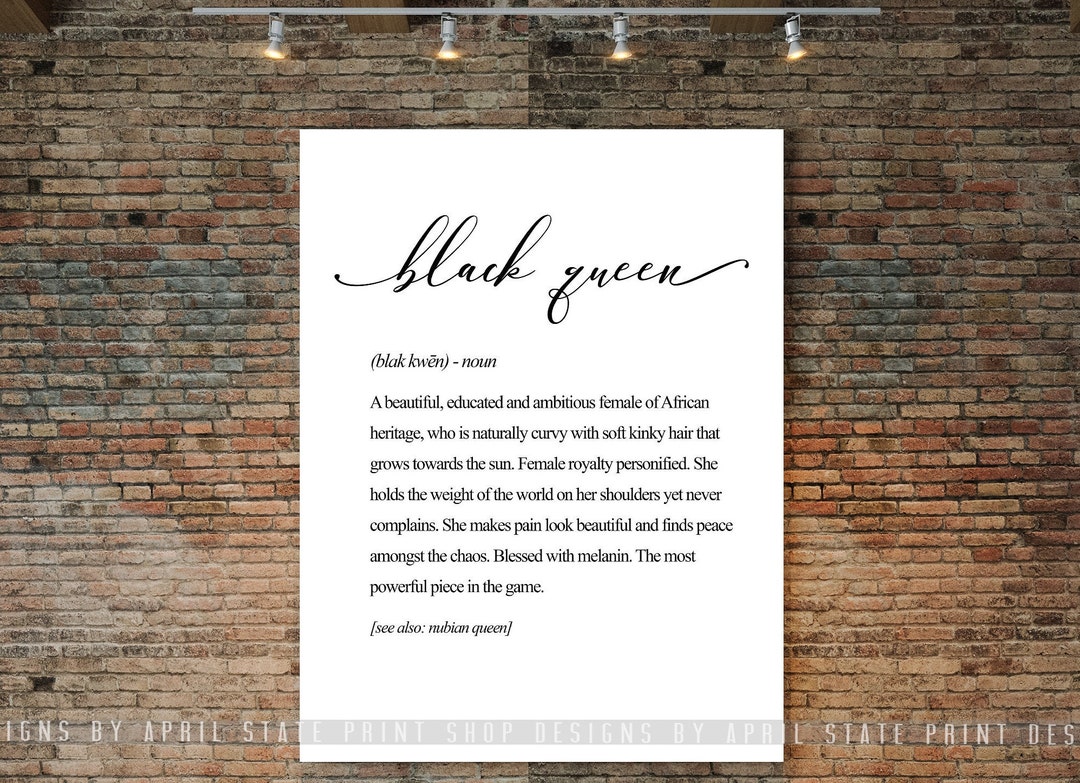 Black Queen Cursive Definition Art Print, Melanin Queen, Typographic ...