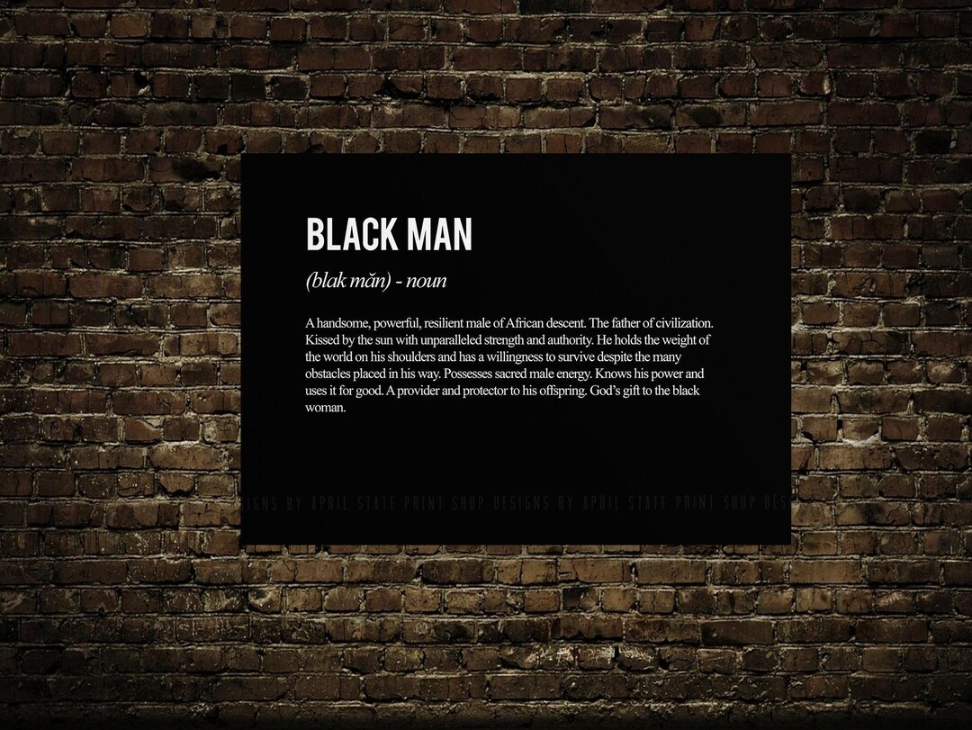 Black Man Definition Poster, Strong Black Man, Black Art, Melanin ...