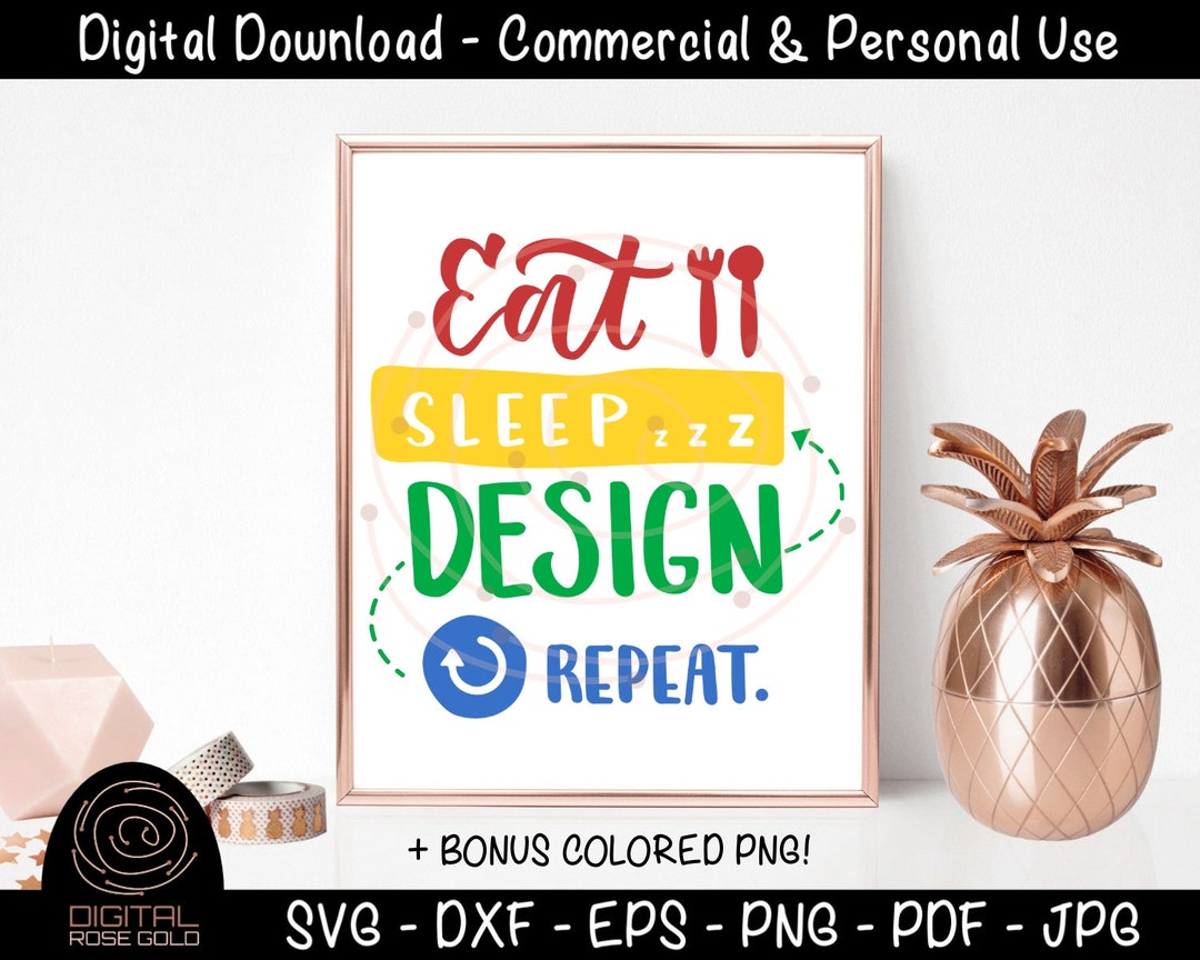 Eat Sleep Design Repeat- Funny Craft Room Decor Printable, Crafting SVG ...