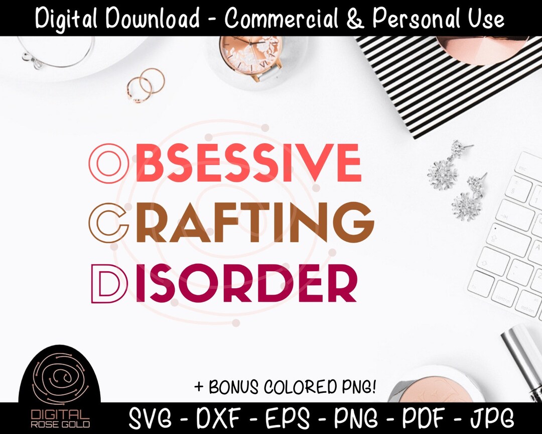 Obsessive Crafting Disorder - Funny Crafting SVG, Craft Room Decor ...