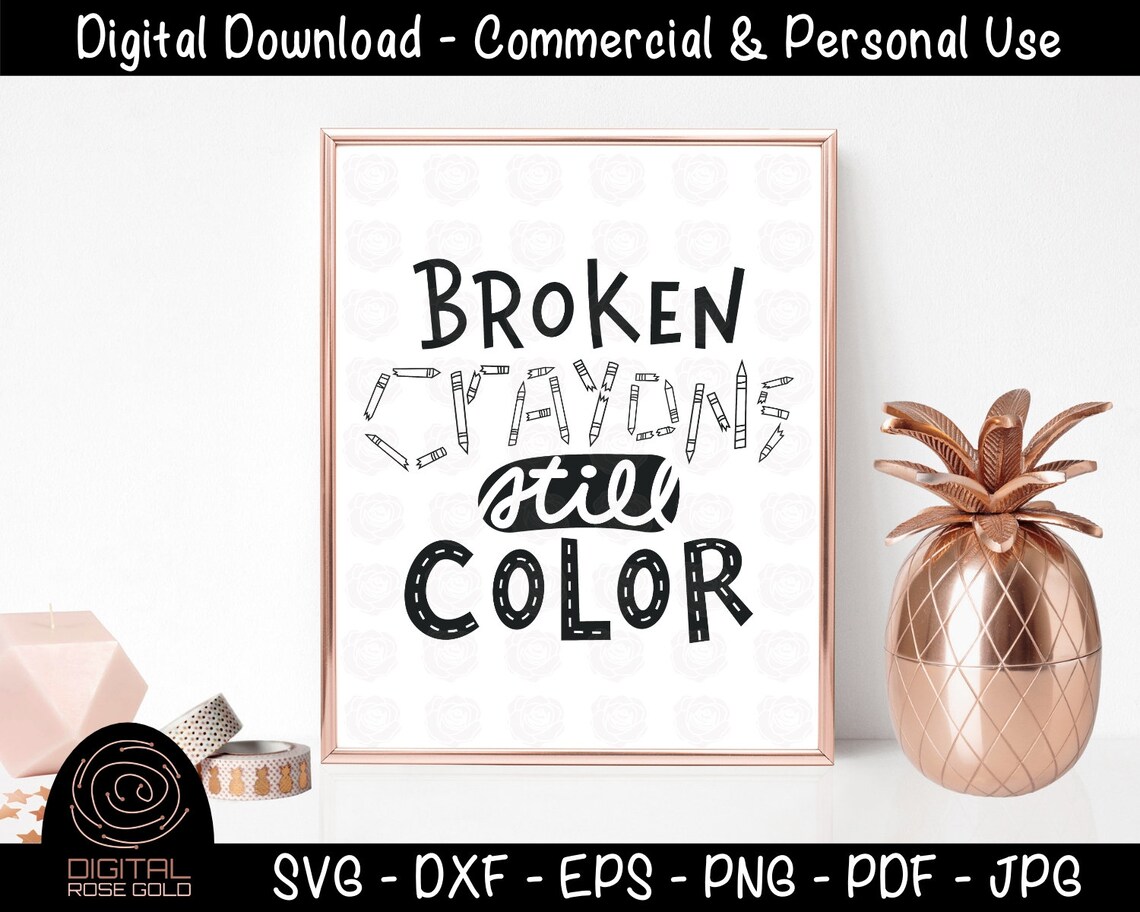 Broken Crayons Still Color Crayons SVG Kids SVG School Svg | Etsy