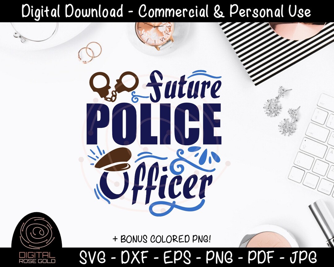 Future Police Officer - Police SVG, Thin Blue Line SVG, Son Daughter of ...