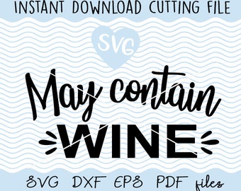 May Contain Wine Svg - Etsy