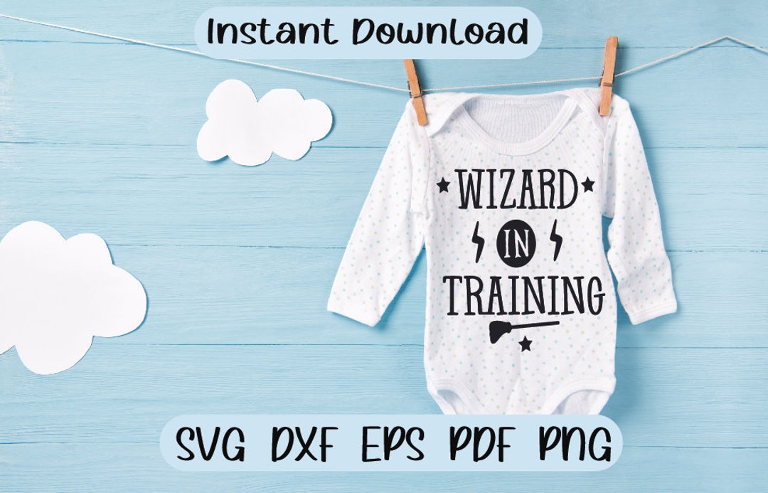Wizard in Training SVG Pdf Eps Dxf Instant Download Cut File Cricut ...