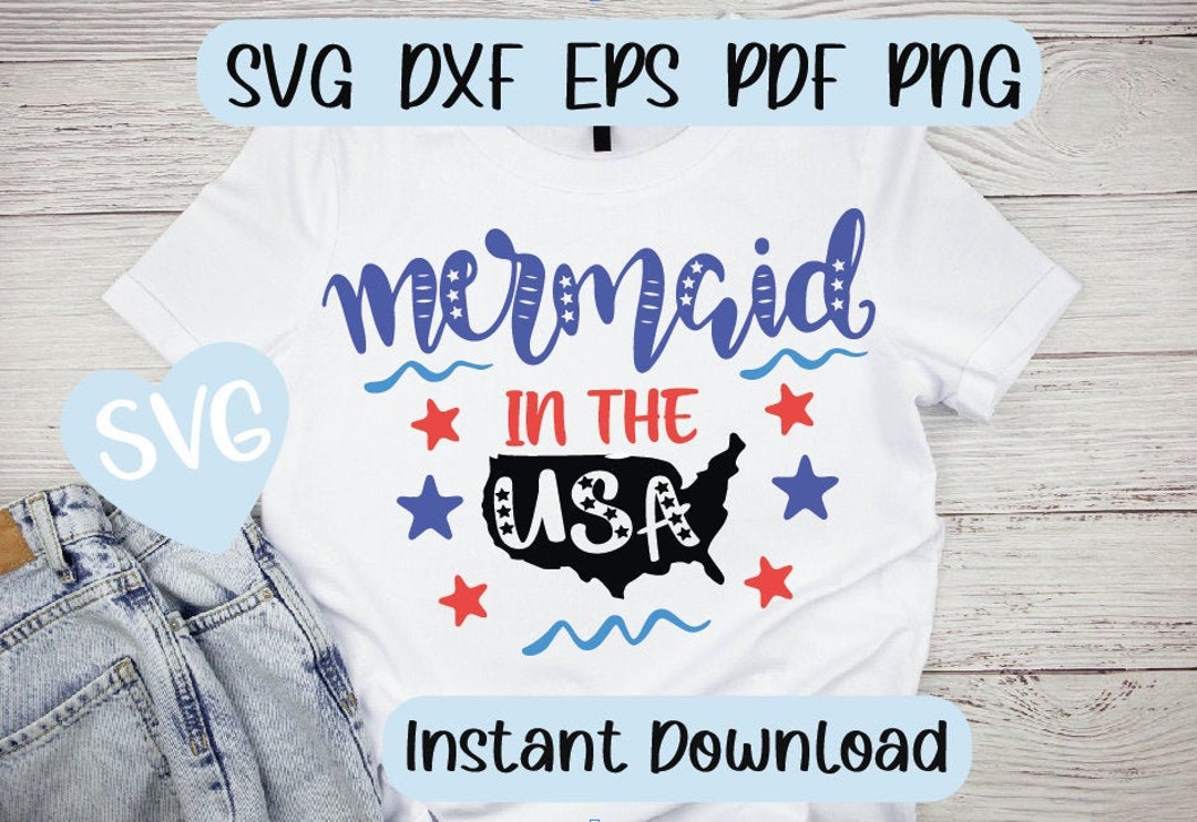 Mermaid in the USA SVG Instant Download Cut File Cricut - Etsy