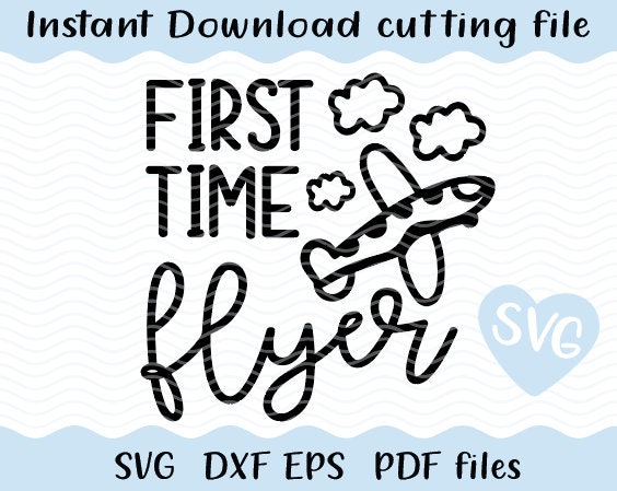 First Time Flyer SVG Dxf Pdf Eps Decal INSTANT DOWNLOAD - Etsy UK
