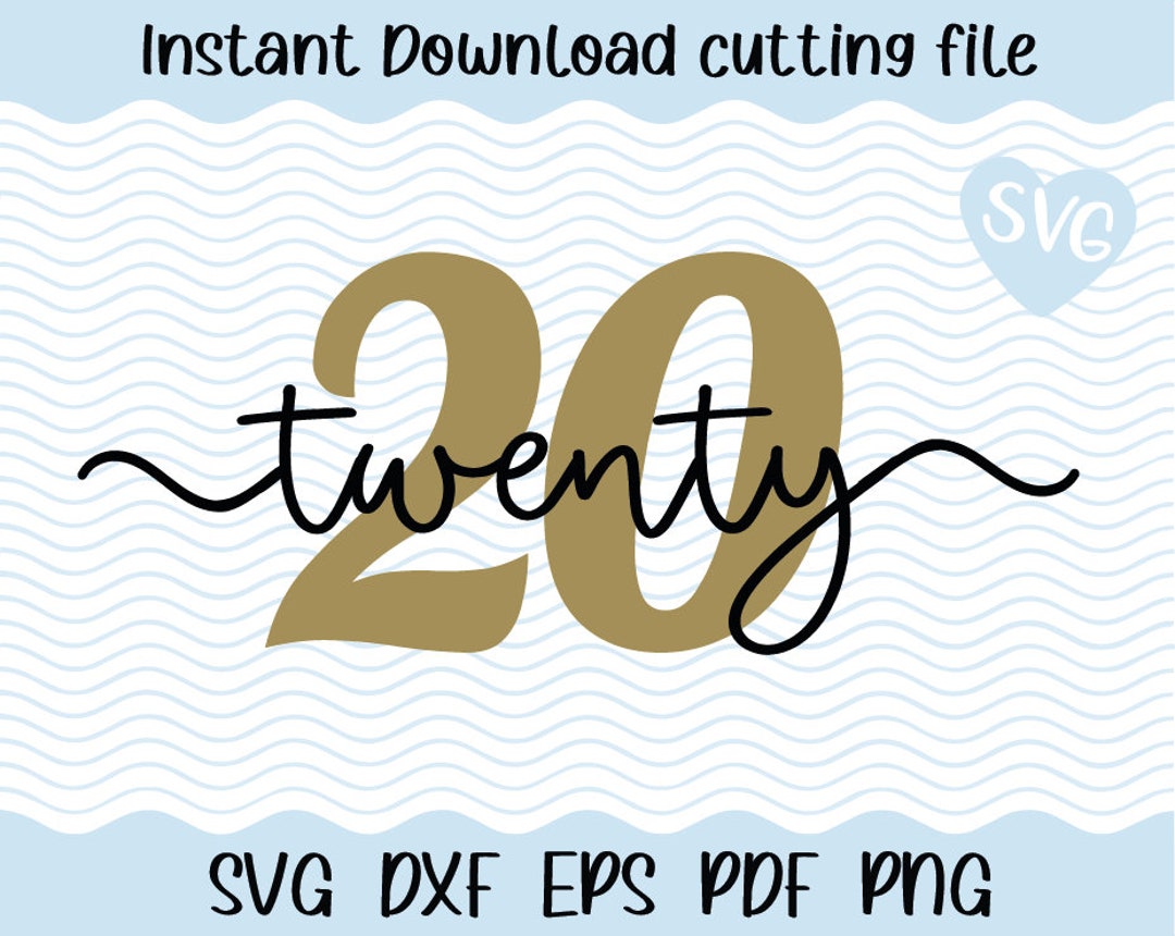 Twenty 20th Birthday File Cricut SVG Png Dxf Eps Pdf Decal - Etsy