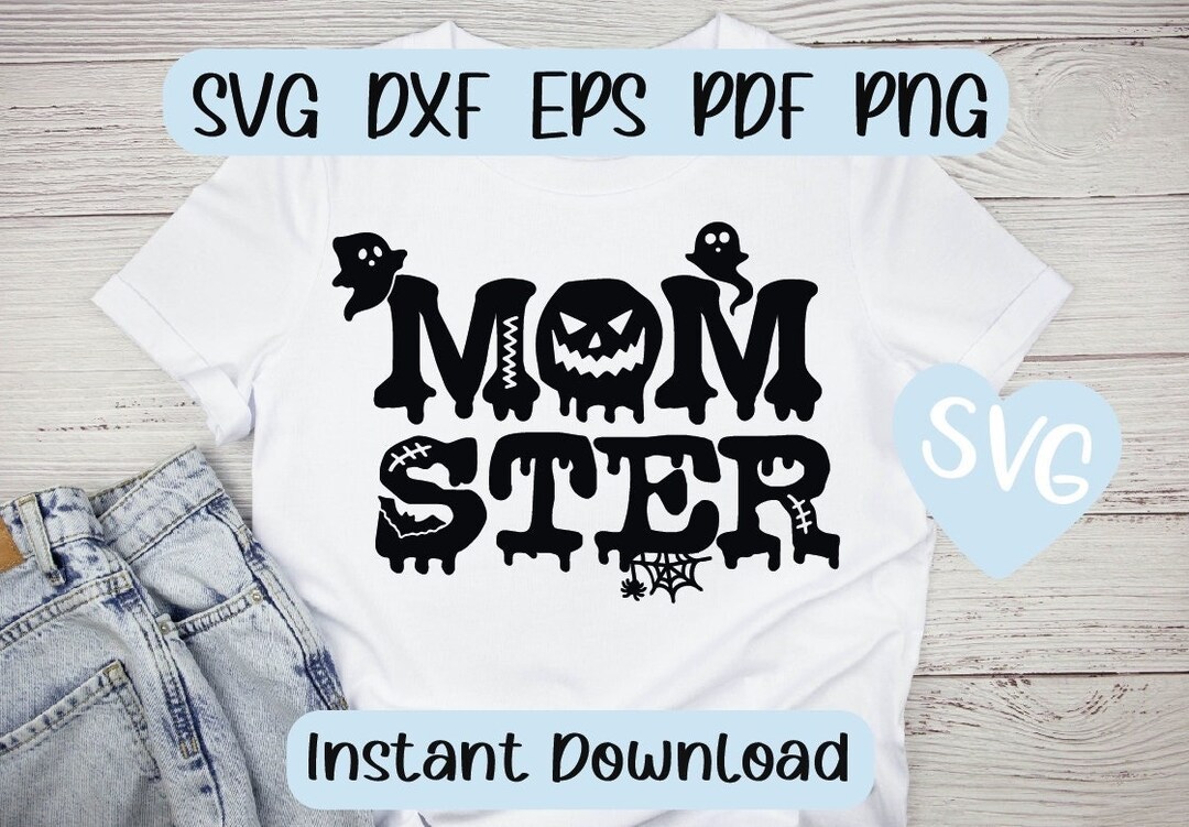 Momster SVG Dxf Pdf Eps Png Instant Download Cut File Cricut - Etsy