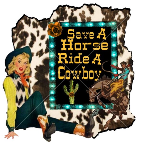 Save the Horse Ride a Cowboy Decor - Etsy